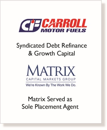Matrix Announces Capital Raise for Carroll Independent Fuel – JobbersWorld